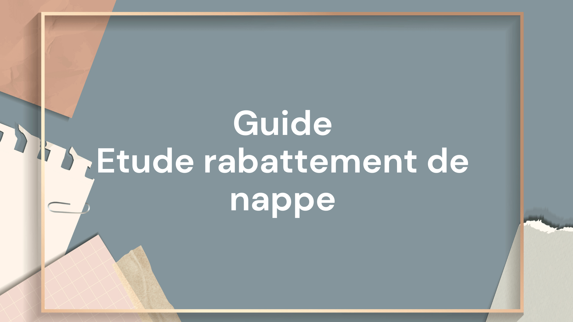 L'évaluation des débits d'exhaure en phase chantier et définitive ...